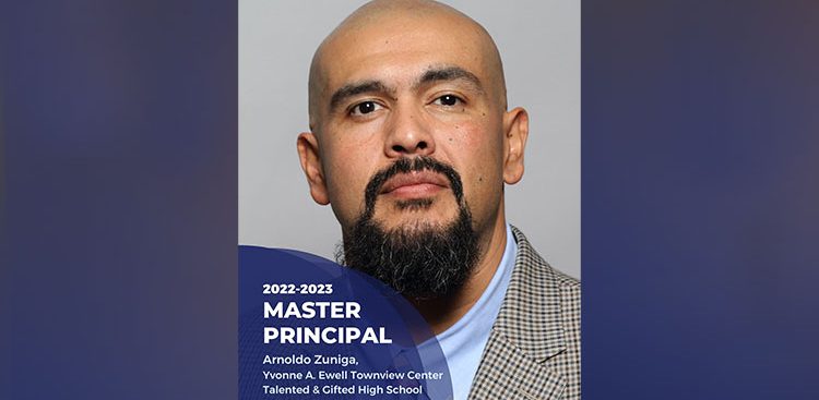 Meet Master Principal Arnoldo Zuñiga | Dallas ISD Staff News