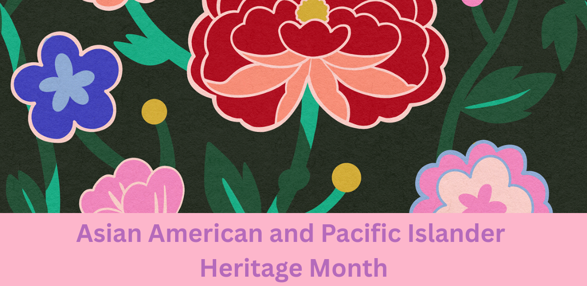 Celebrating AAPI heritage | Dallas ISD Staff News